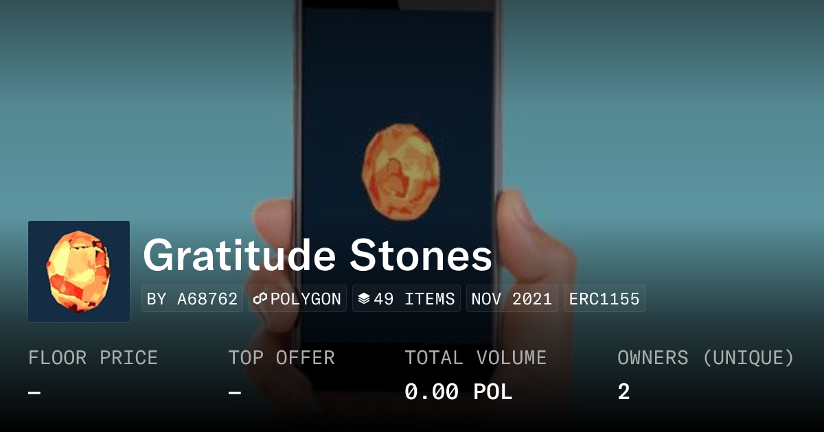 Gratitude Stones - Collection | OpenSea