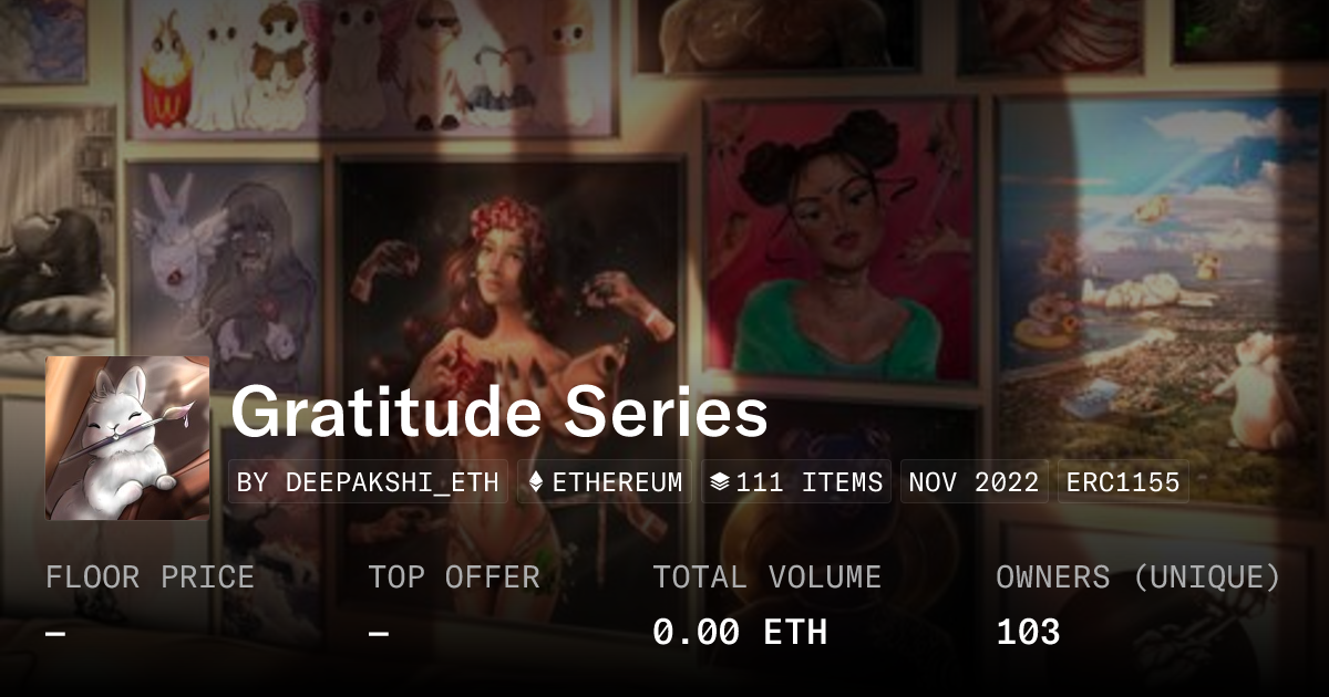 Gratitude Series - Collection | OpenSea