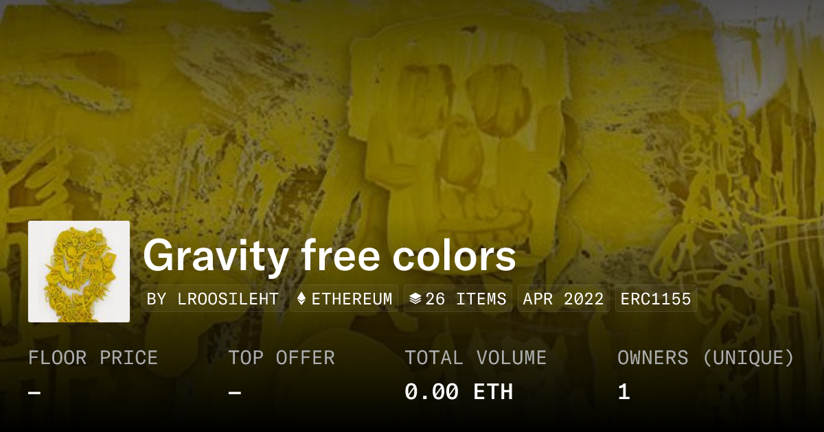 Gravity free colors - Collection | OpenSea