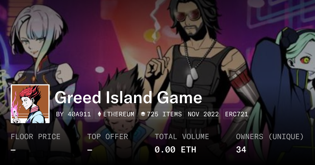 Greed Island Game - Collection | OpenSea