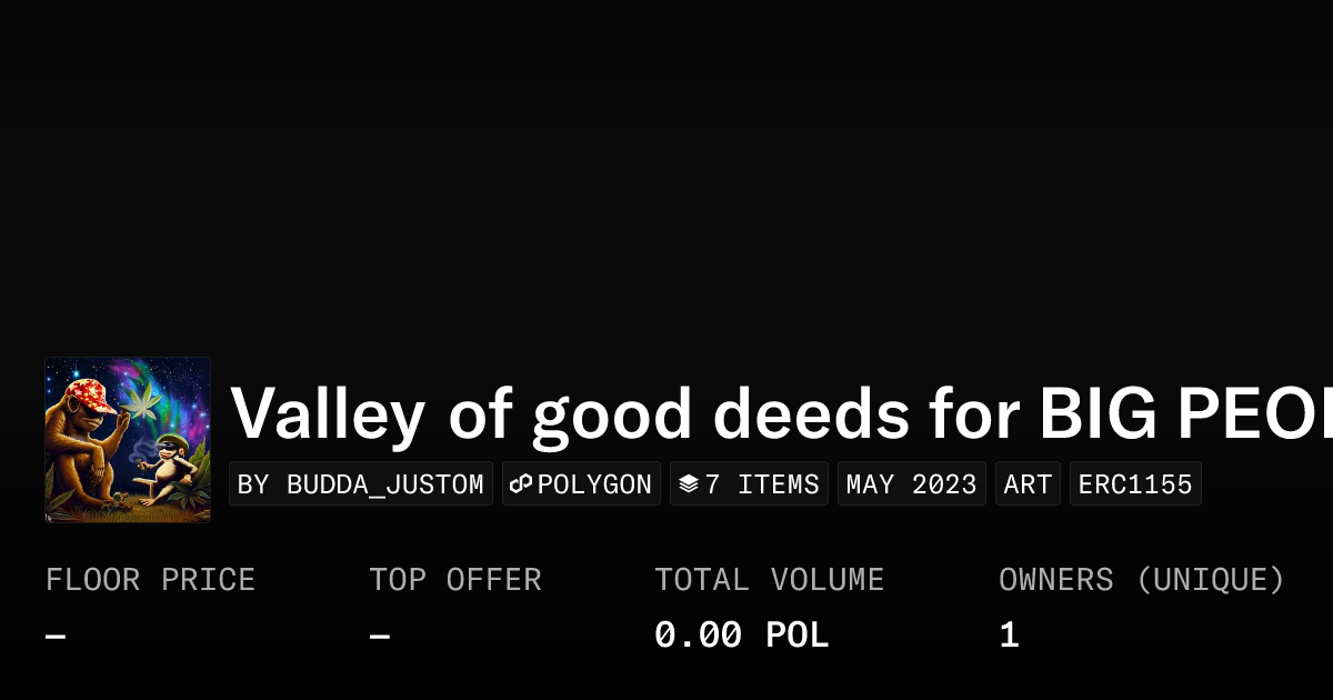 Valley of good deeds for BIG PEOPLE - Collection | OpenSea