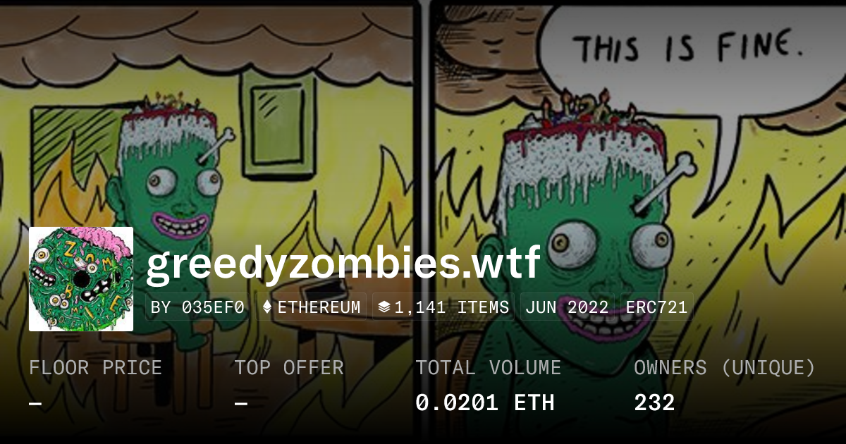 greedyzombies.wtf - Collection | OpenSea