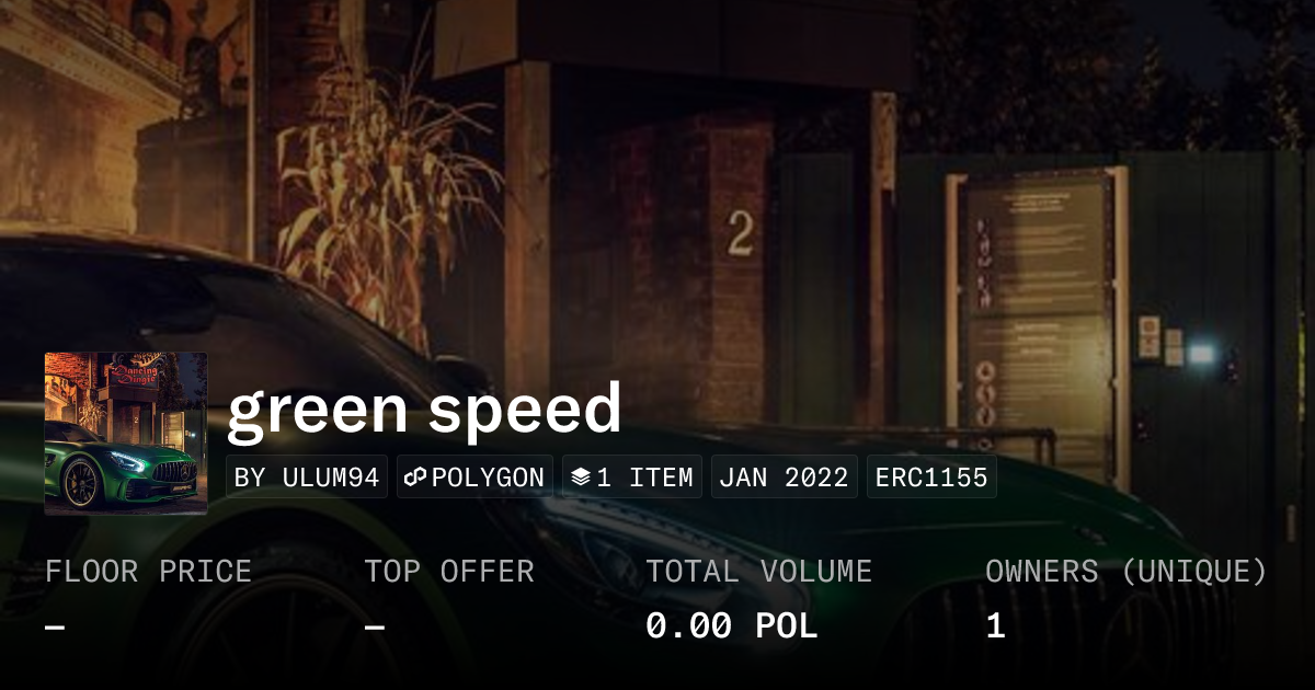green speed - Collection | OpenSea