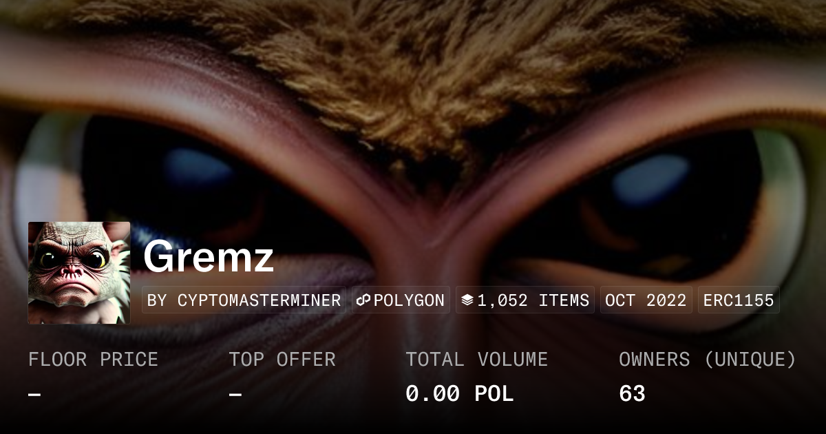 Gremz - Collection | OpenSea