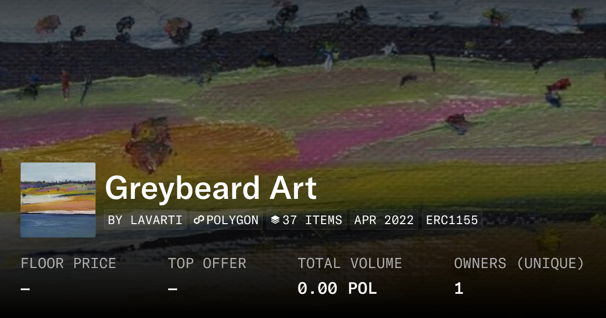 Greybeard Art - Collection | OpenSea