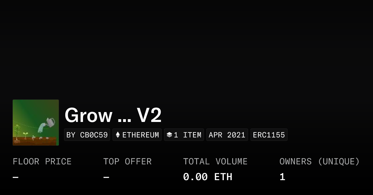 Grow ... V2 - Collection | OpenSea