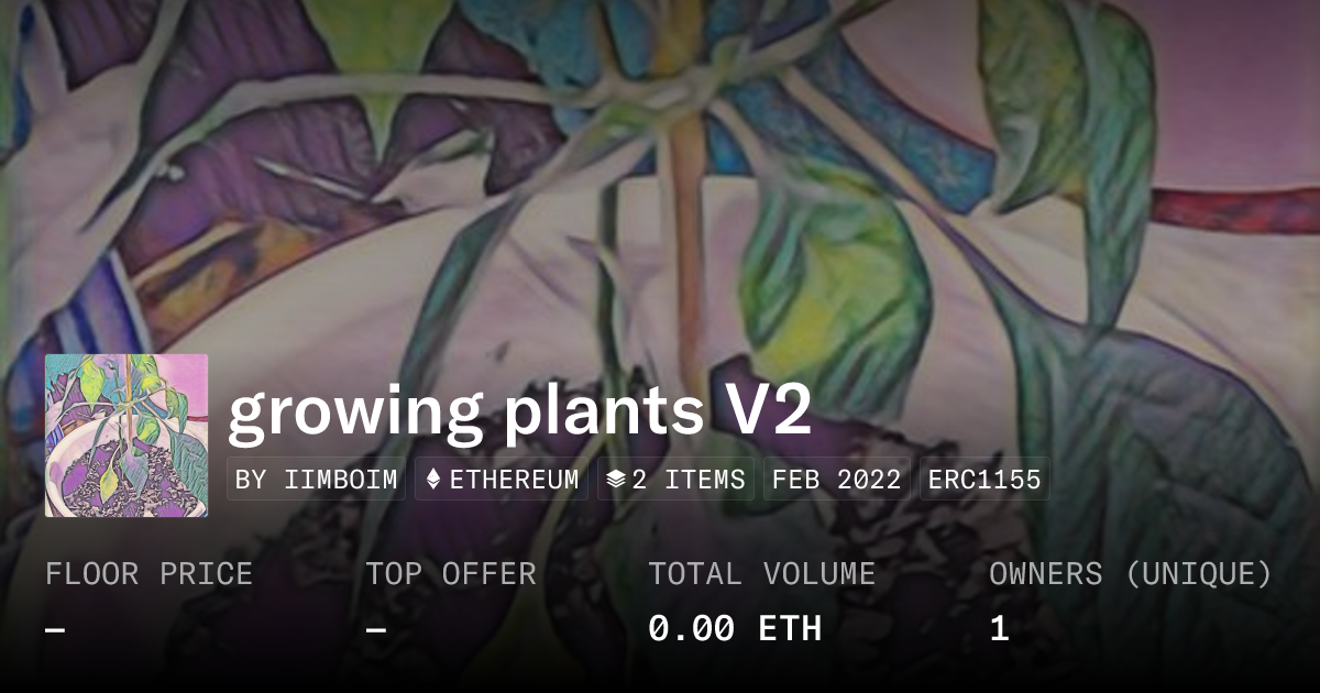 growing plants V2 - Collection | OpenSea