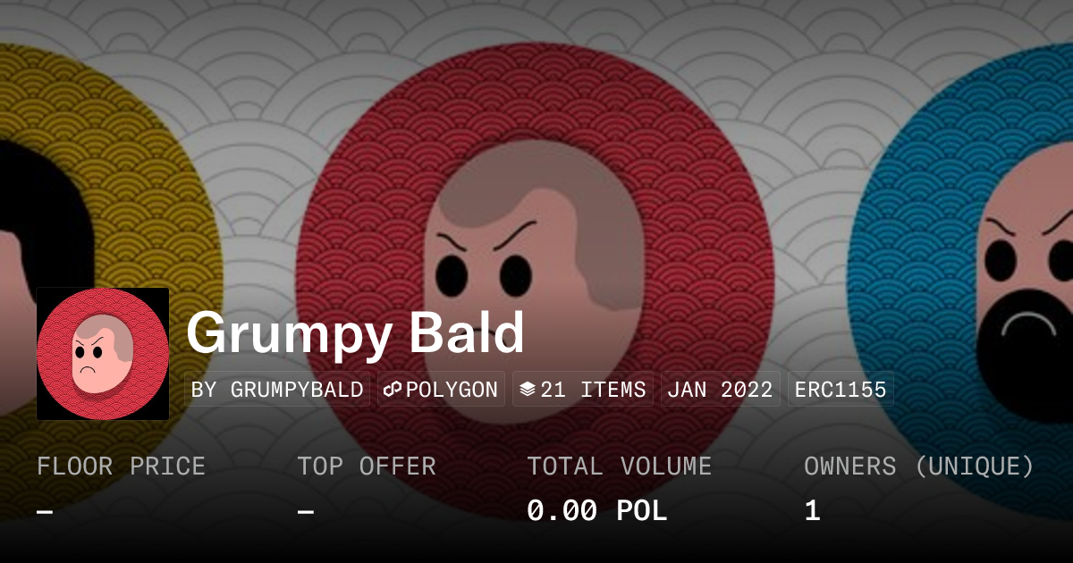 Grumpy Bald - Collection | OpenSea
