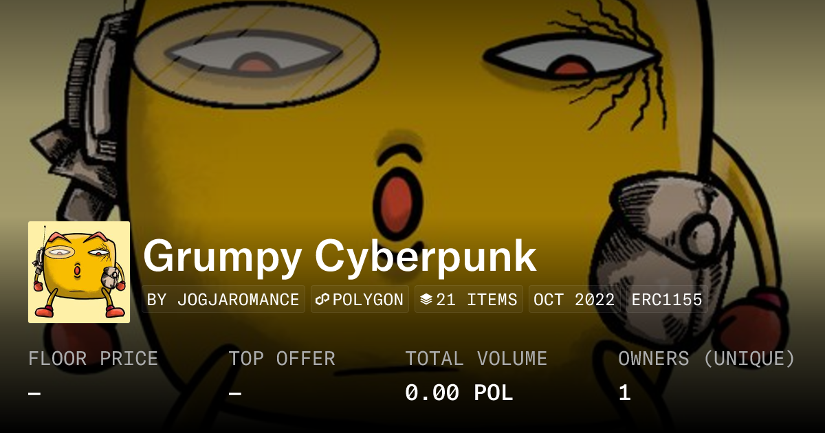 Grumpy Cyberpunk - Collection | OpenSea