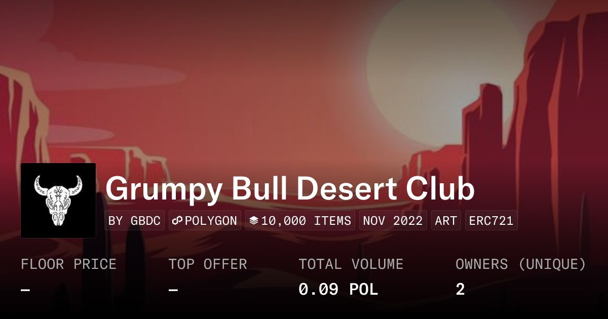 Grumpy Bull Desert Club - Collection | OpenSea