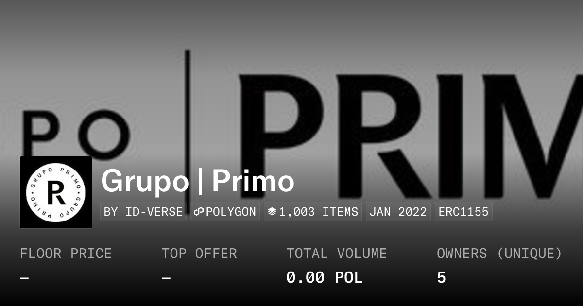 Grupo | Primo - Collection | OpenSea