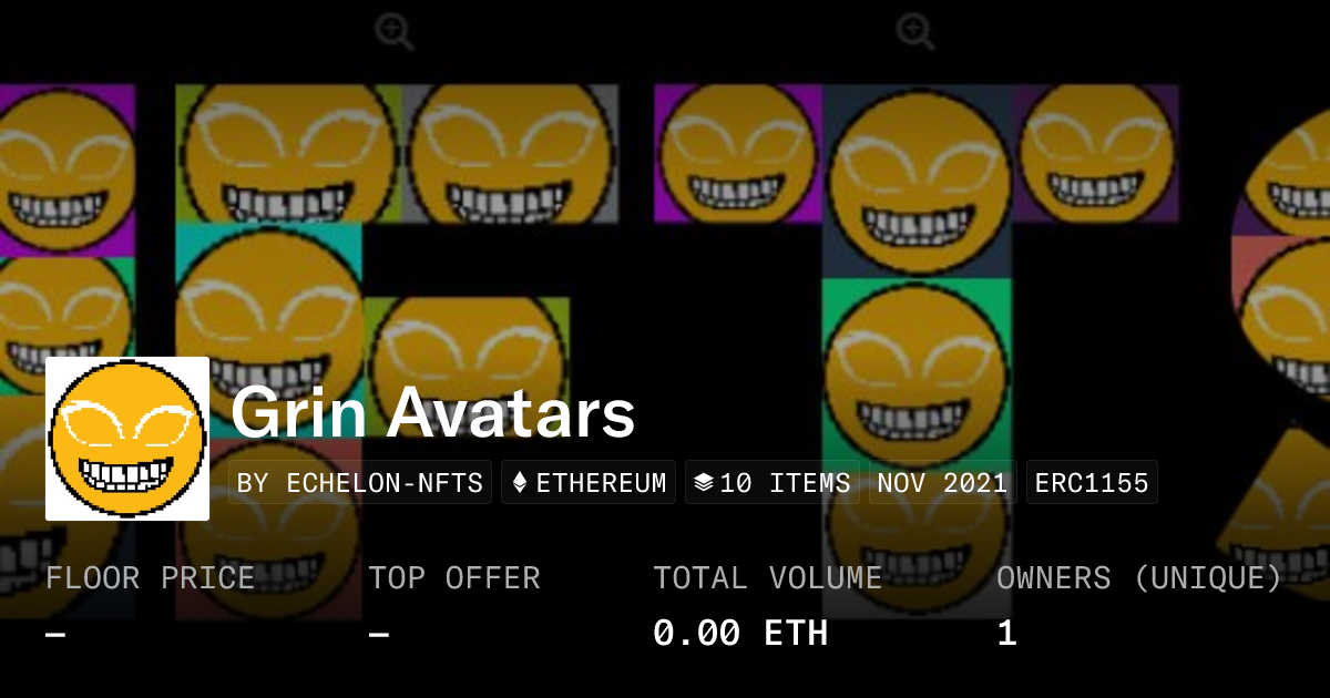 Grin Avatars - Collection | OpenSea