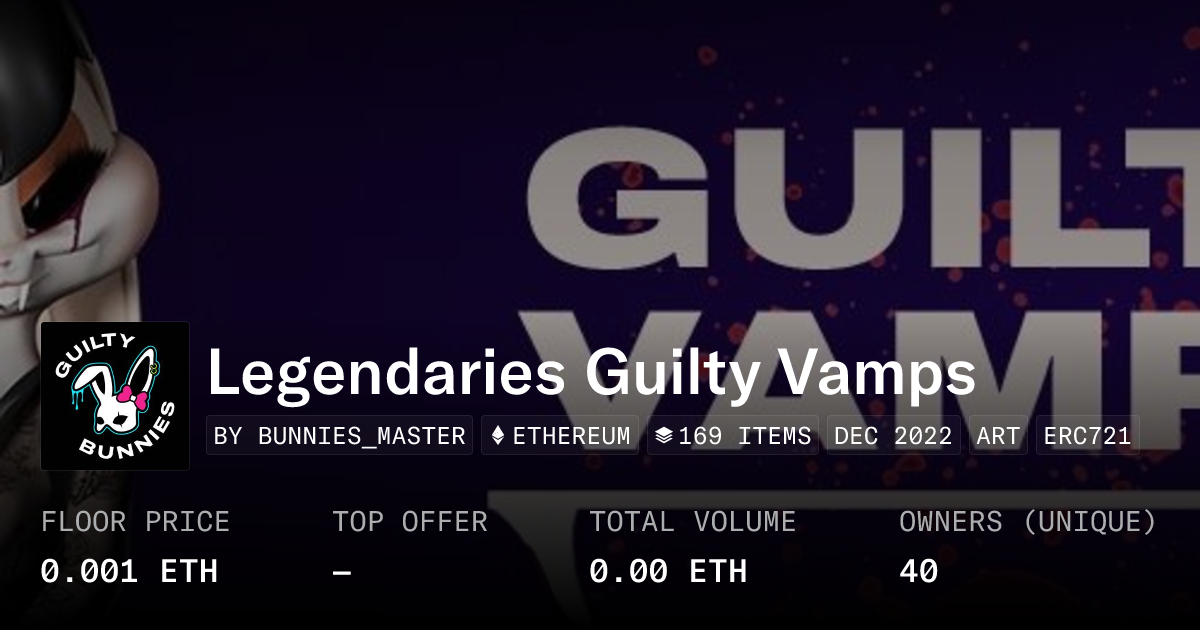 Legendaries Guilty Vamps - Collection | OpenSea