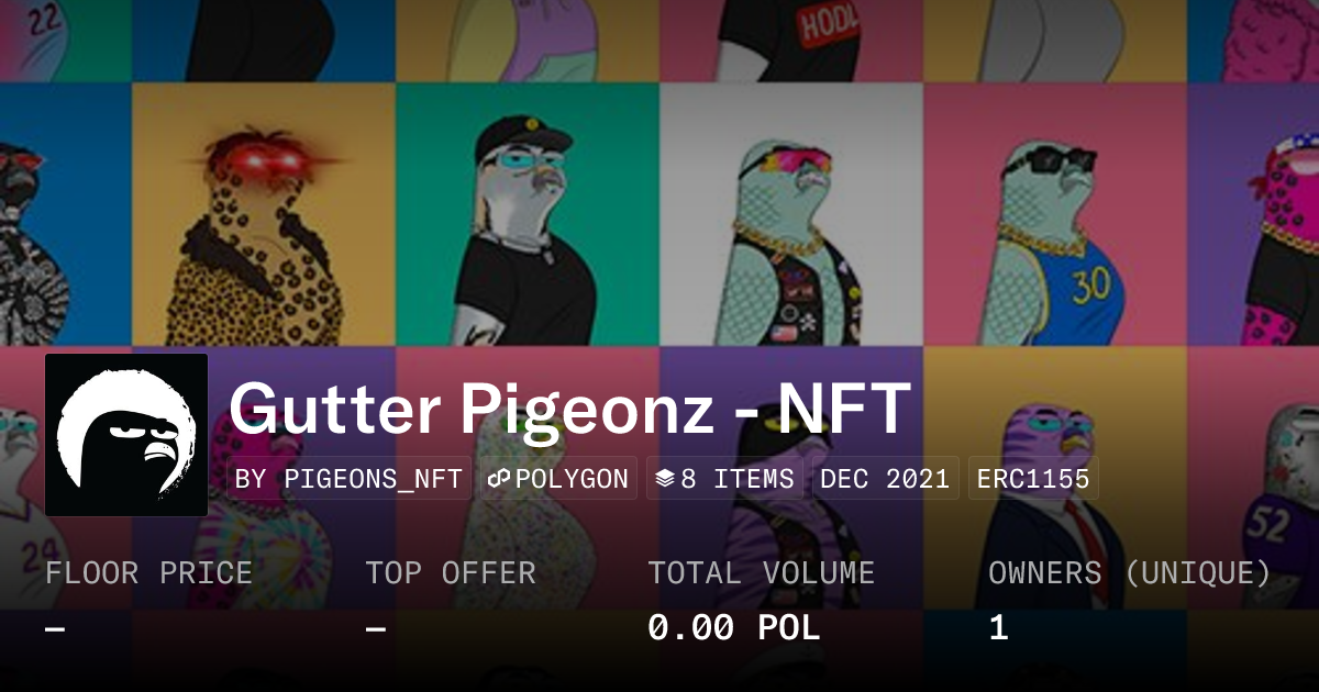 Gutter Pigeonz - NFT - Collection | OpenSea