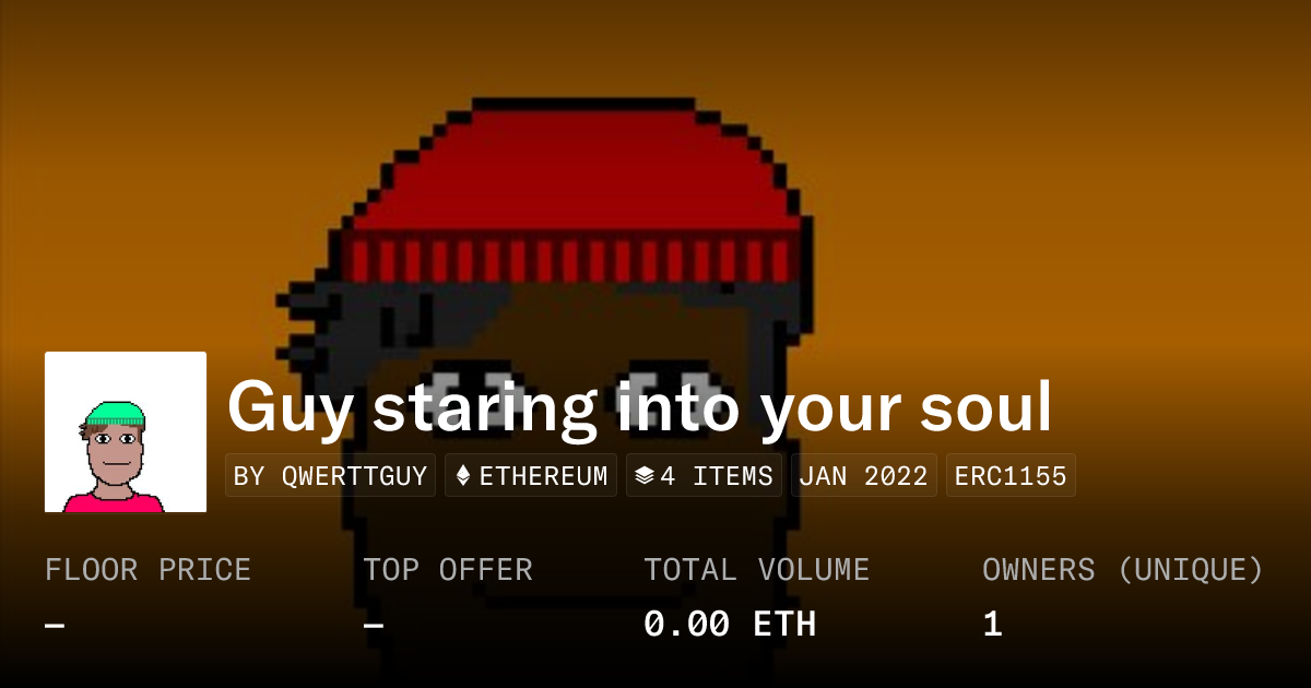 Guy staring into your soul - Collection | OpenSea