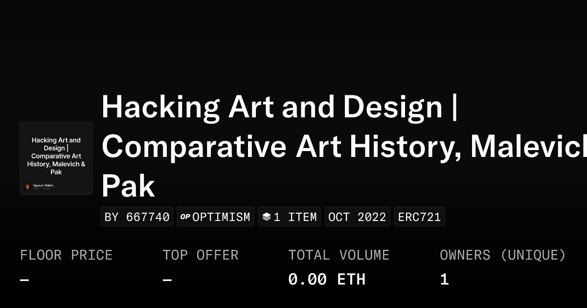 Hacking Art and Design | Comparative Art History, Malevich & Pak - Collection | OpenSea