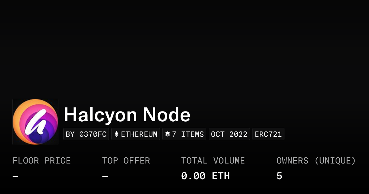 Halcyon Node - Collection | OpenSea