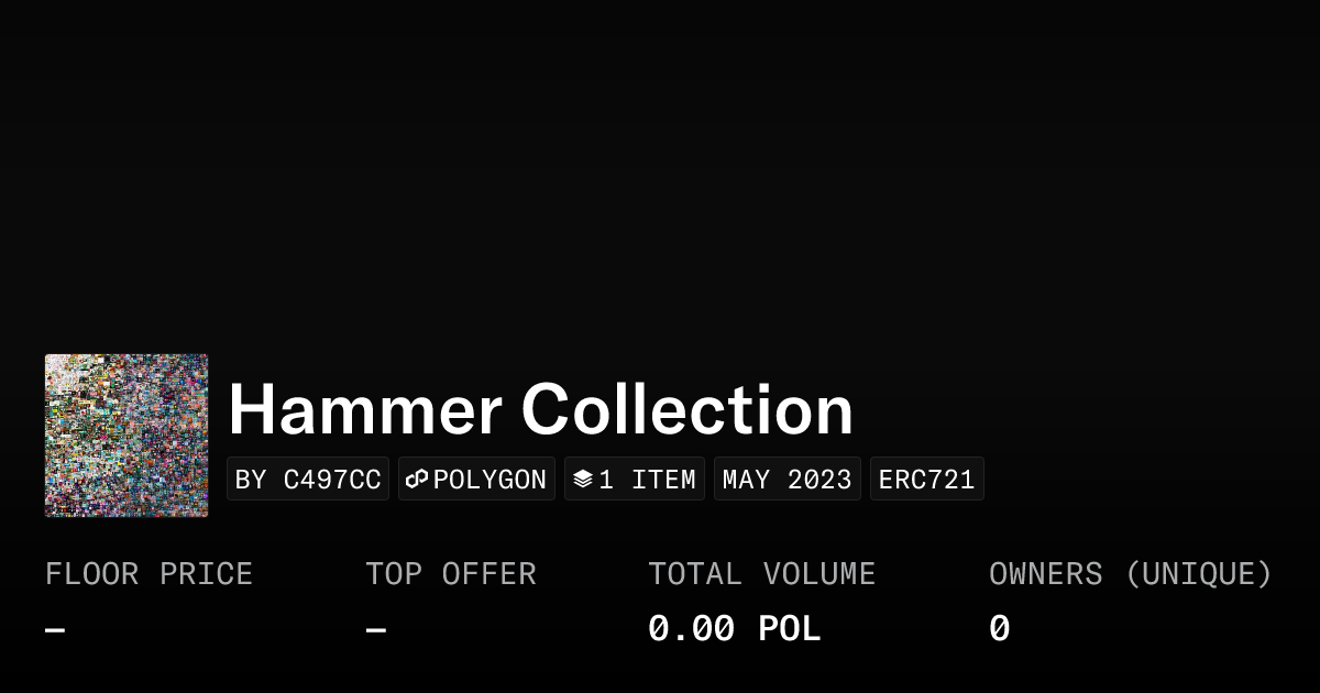 Hammer Collection - Collection | OpenSea