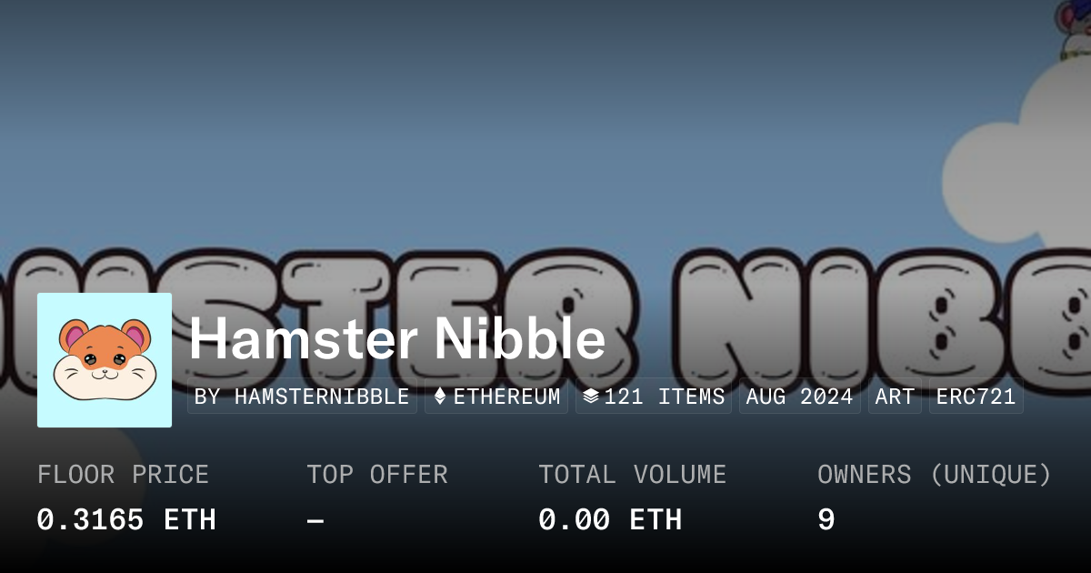 Hamster Nibble - Collection | OpenSea