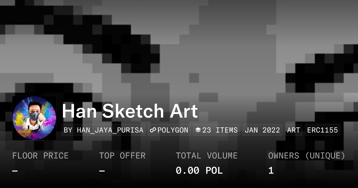 Han Sketch Art - Collection | OpenSea