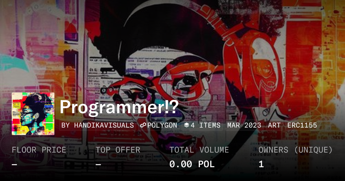 Programmer!? - Collection | OpenSea