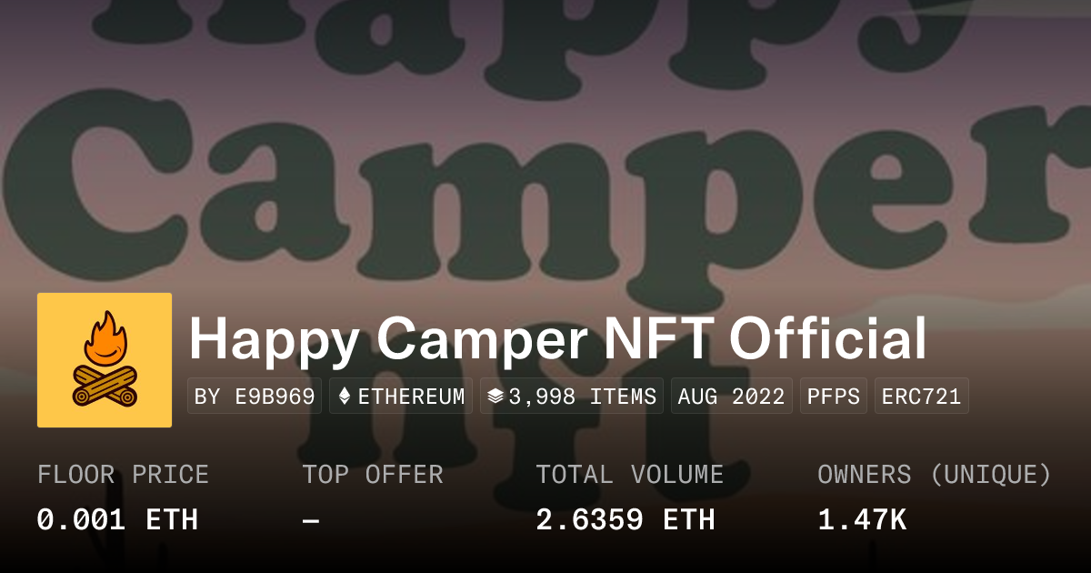 Happy Camper NFT Official - Collection | OpenSea
