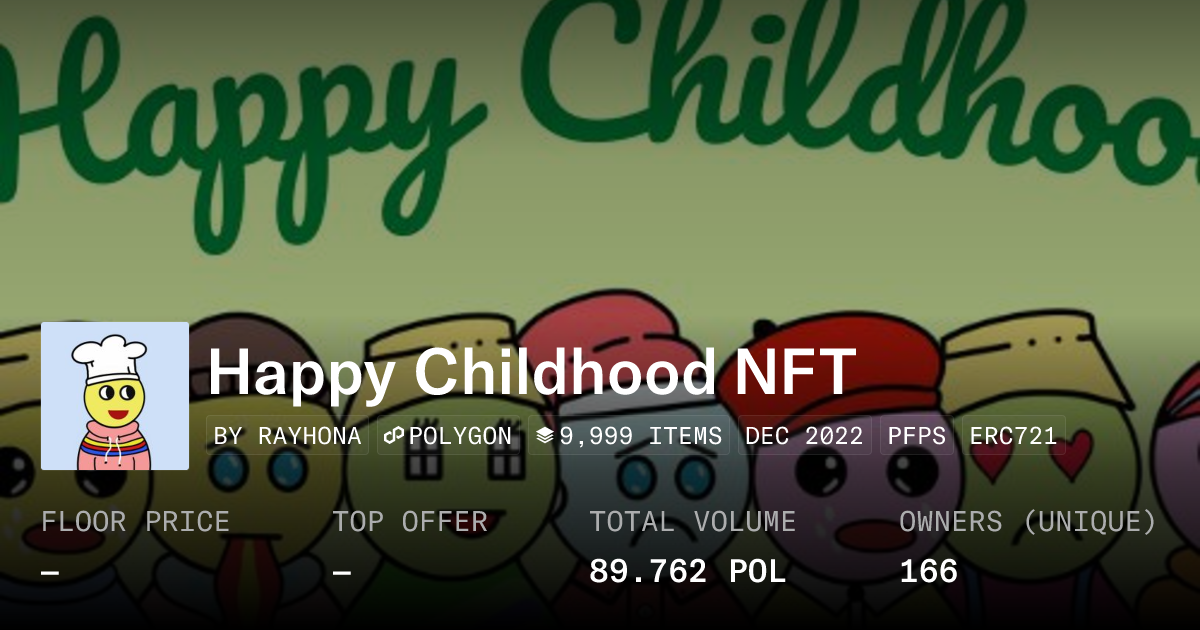 Happy Childhood NFT - Collection | OpenSea
