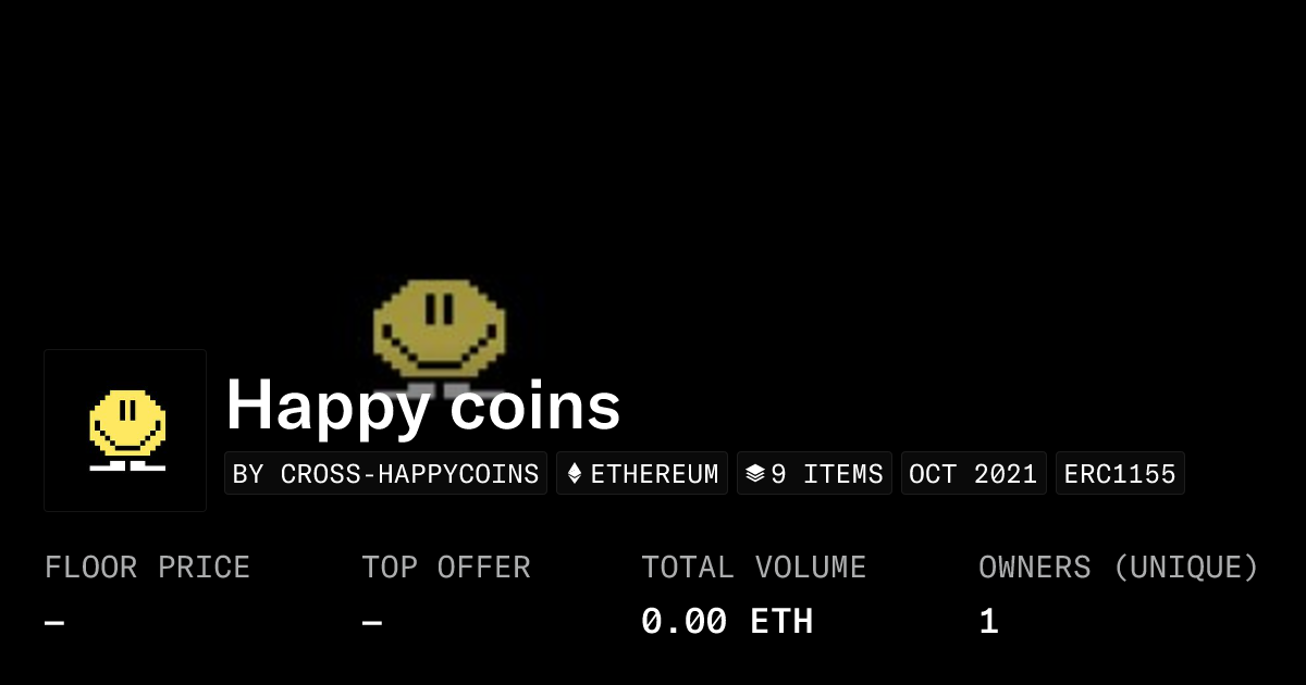 Happy coins - Collection | OpenSea