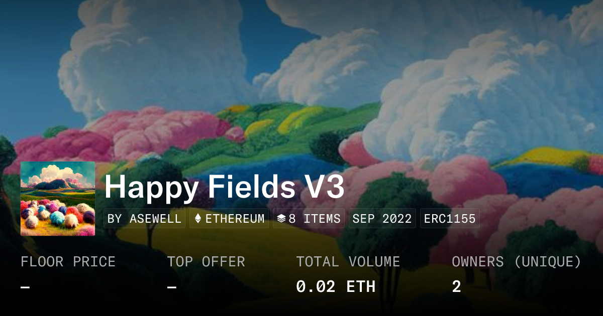 Happy Fields V3 - Collection | OpenSea