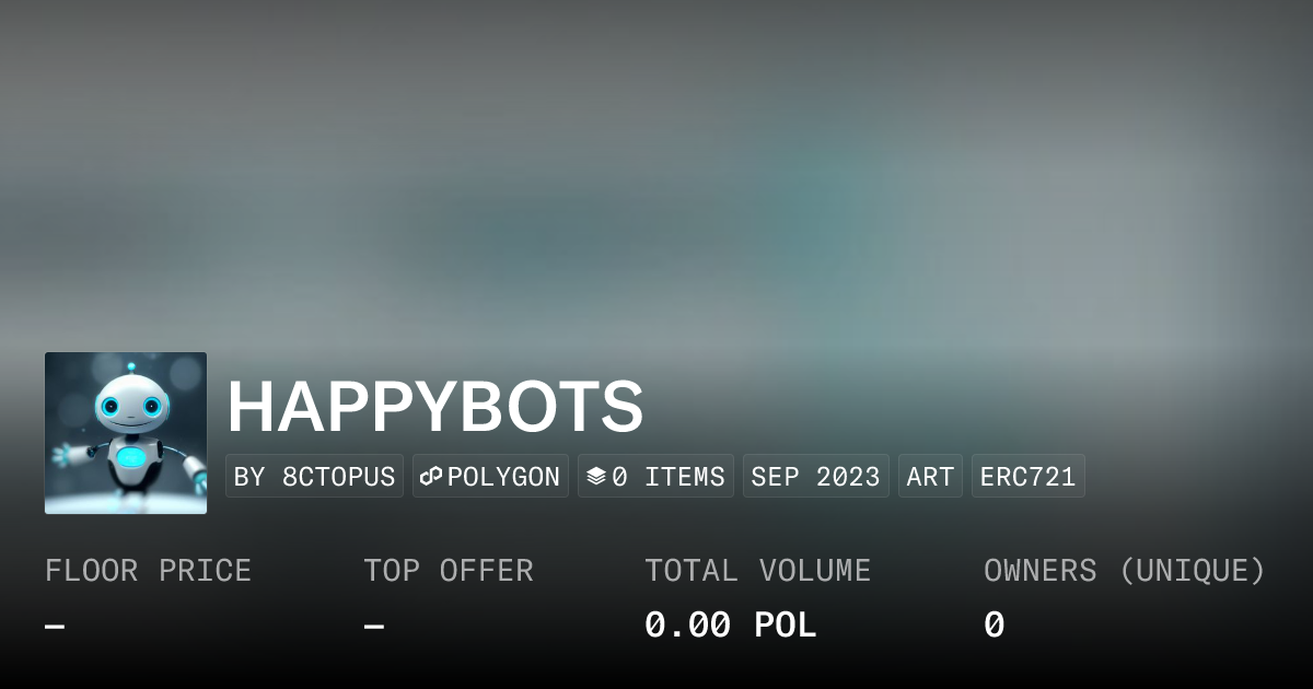 HAPPYBOTS - Collection | OpenSea