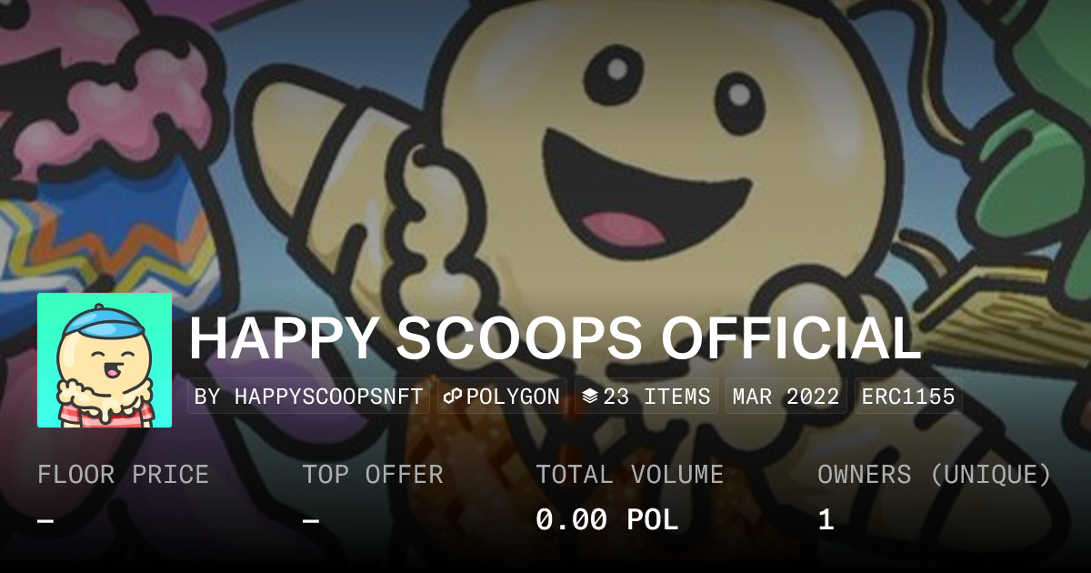 HAPPY SCOOPS OFFICIAL - Collection | OpenSea