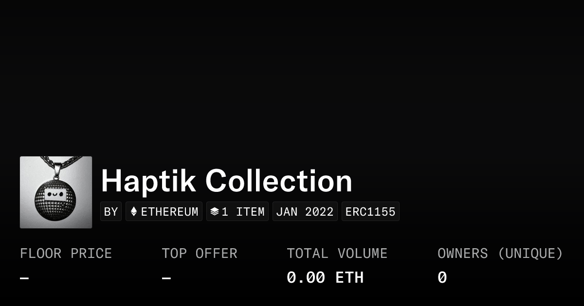Haptik Collection - Collection | OpenSea