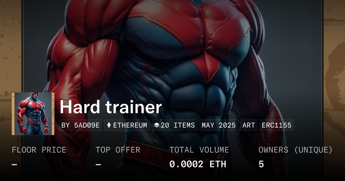 Hard trainer - Collection | OpenSea