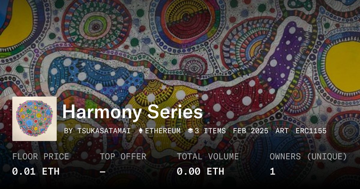 Harmony Series - Collection | OpenSea