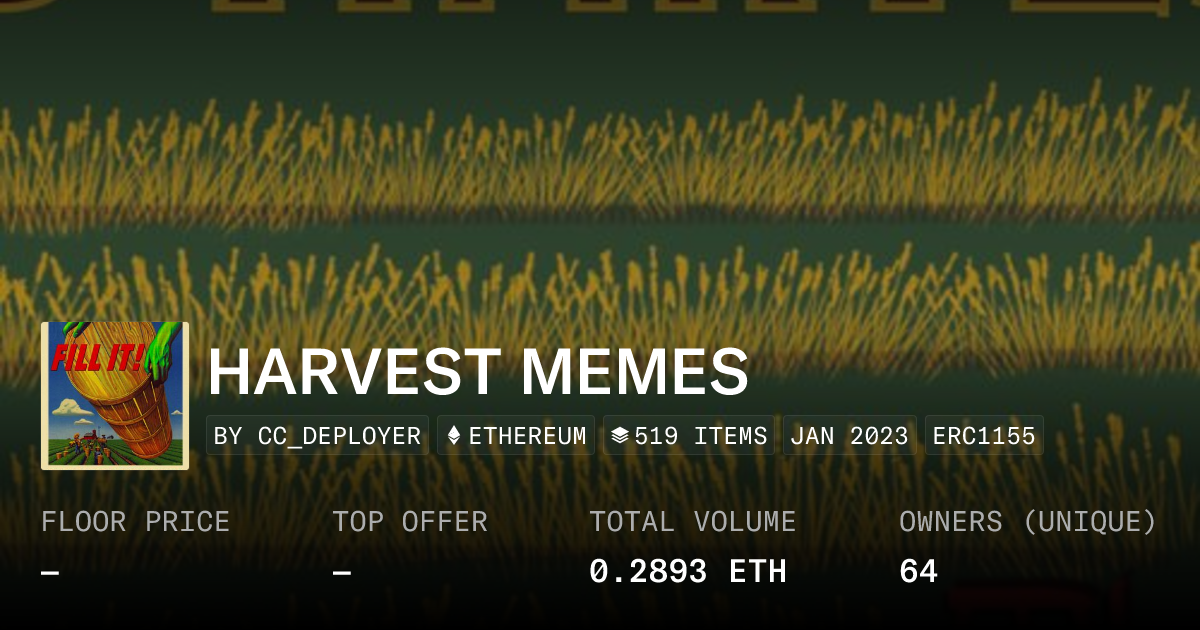 HARVEST MEMES - Collection | OpenSea