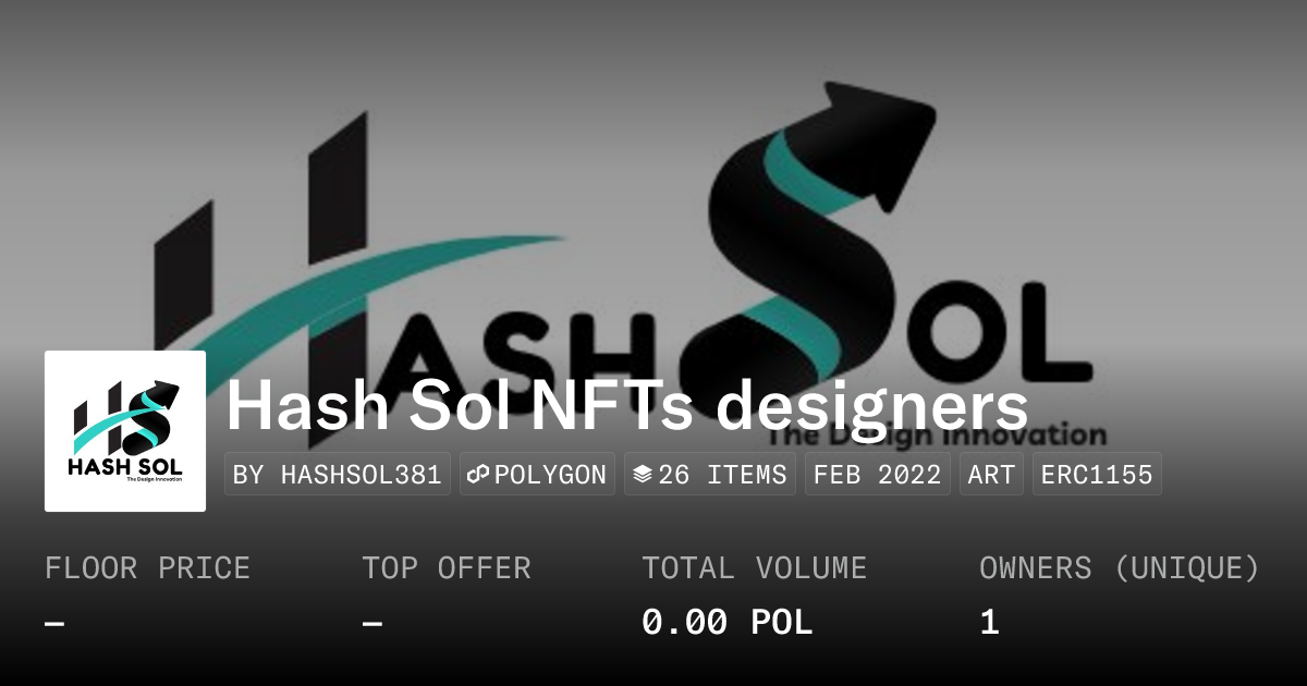 Hash Sol NFTs designers - Collection | OpenSea
