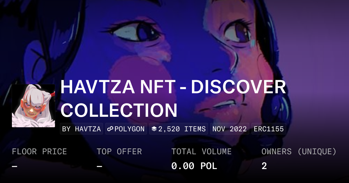 HAVTZA NFT - DISCOVER COLLECTION - Collection | OpenSea
