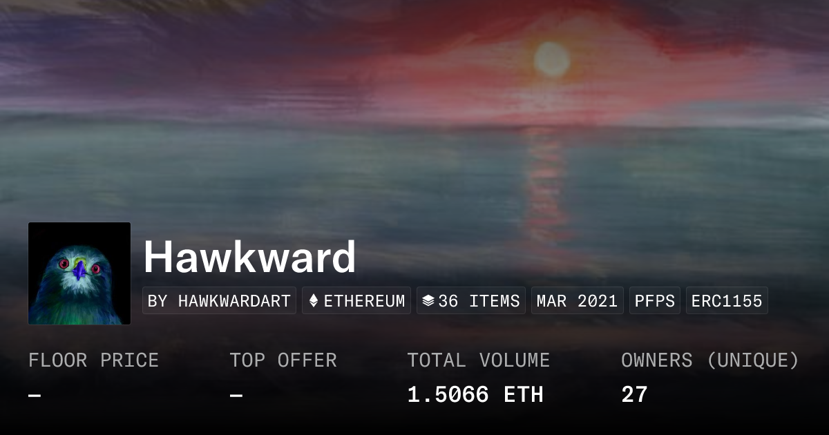 Hawkward - Collection | OpenSea