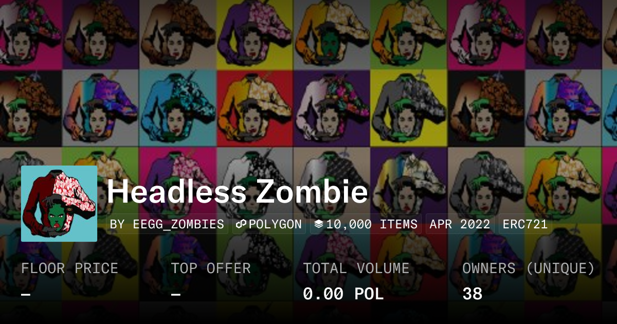 Headless Zombie - Collection | OpenSea