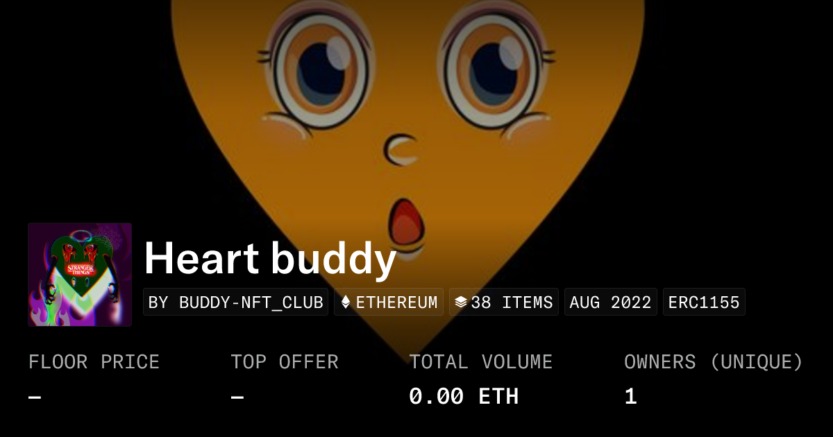 Heart buddy - Collection | OpenSea