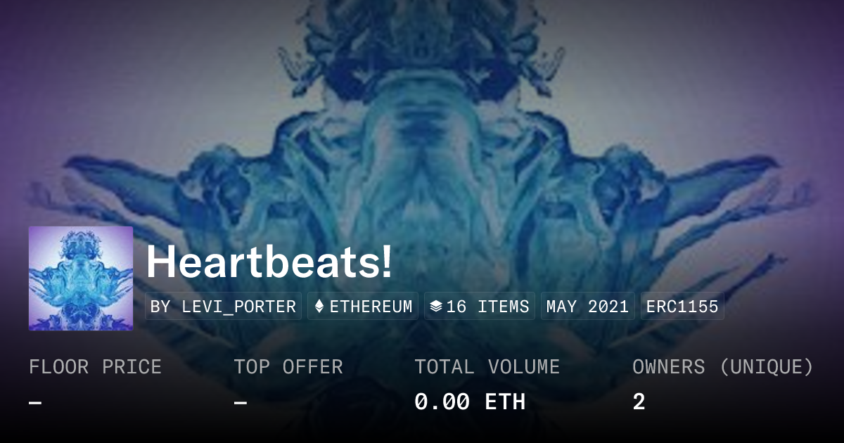 Heartbeats! - Collection | OpenSea