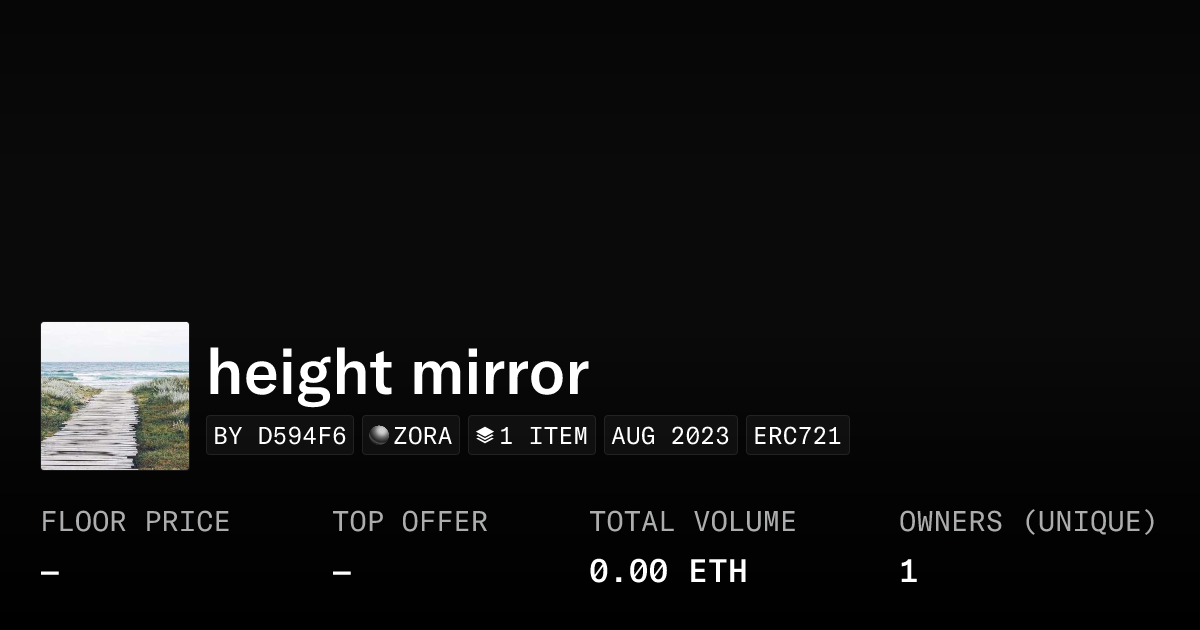height mirror - Collection | OpenSea