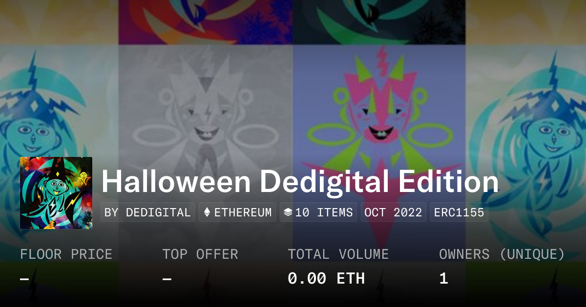 Halloween Dedigital Edition - Collection | OpenSea