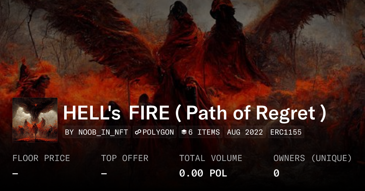 HELL's FIRE ( Path of Regret ) - Collection | OpenSea