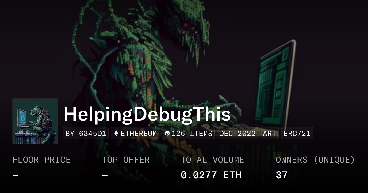 HelpingDebugThis - Collection | OpenSea