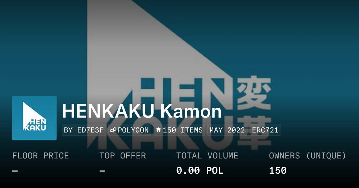 HENKAKU Kamon - Collection | OpenSea