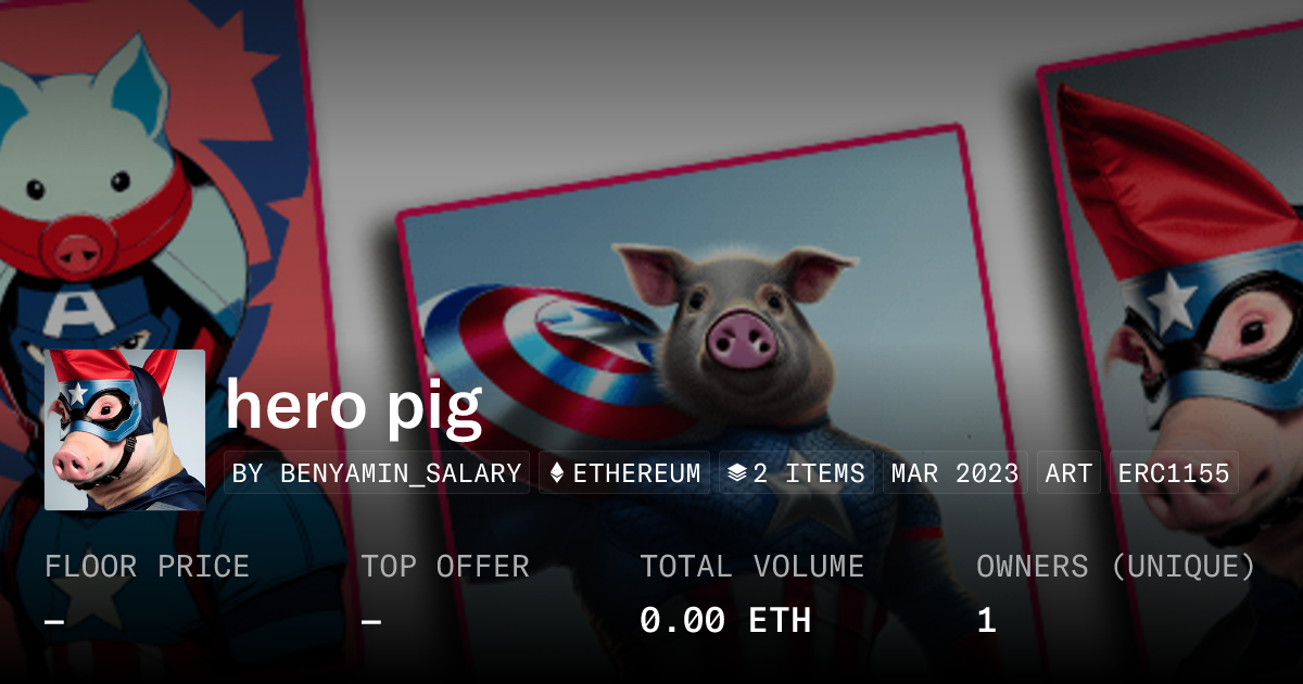 hero pig - Collection | OpenSea