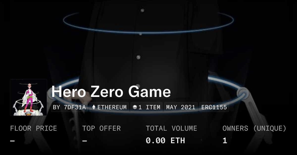 Hero Zero Game - Collection | OpenSea