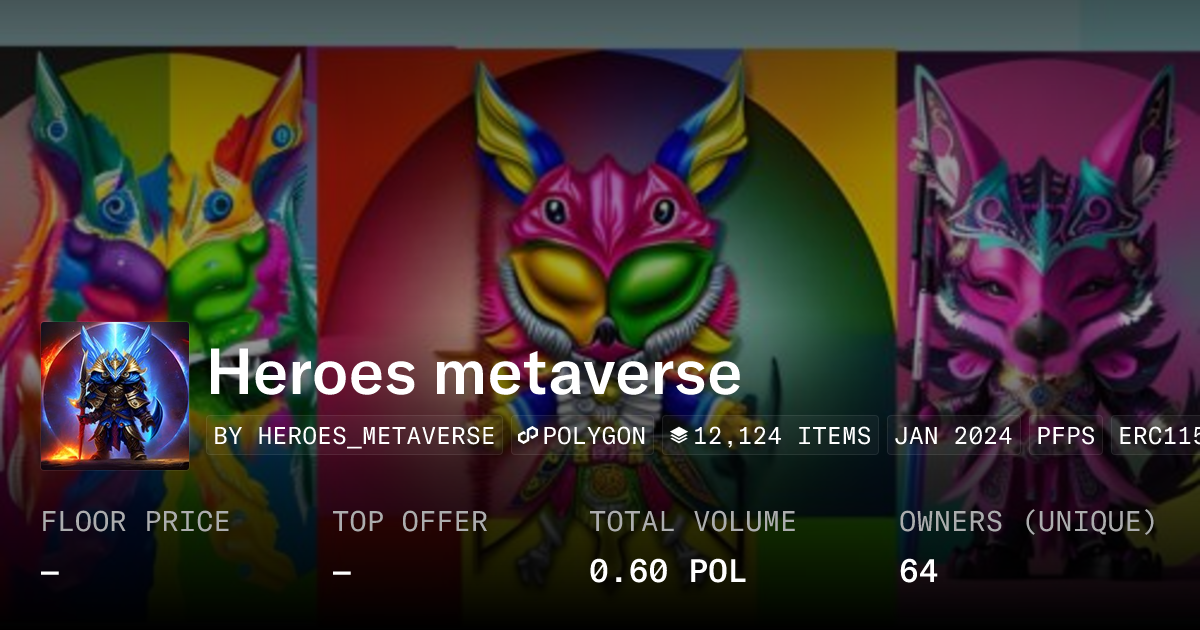 Heroes metaverse - Collection | OpenSea