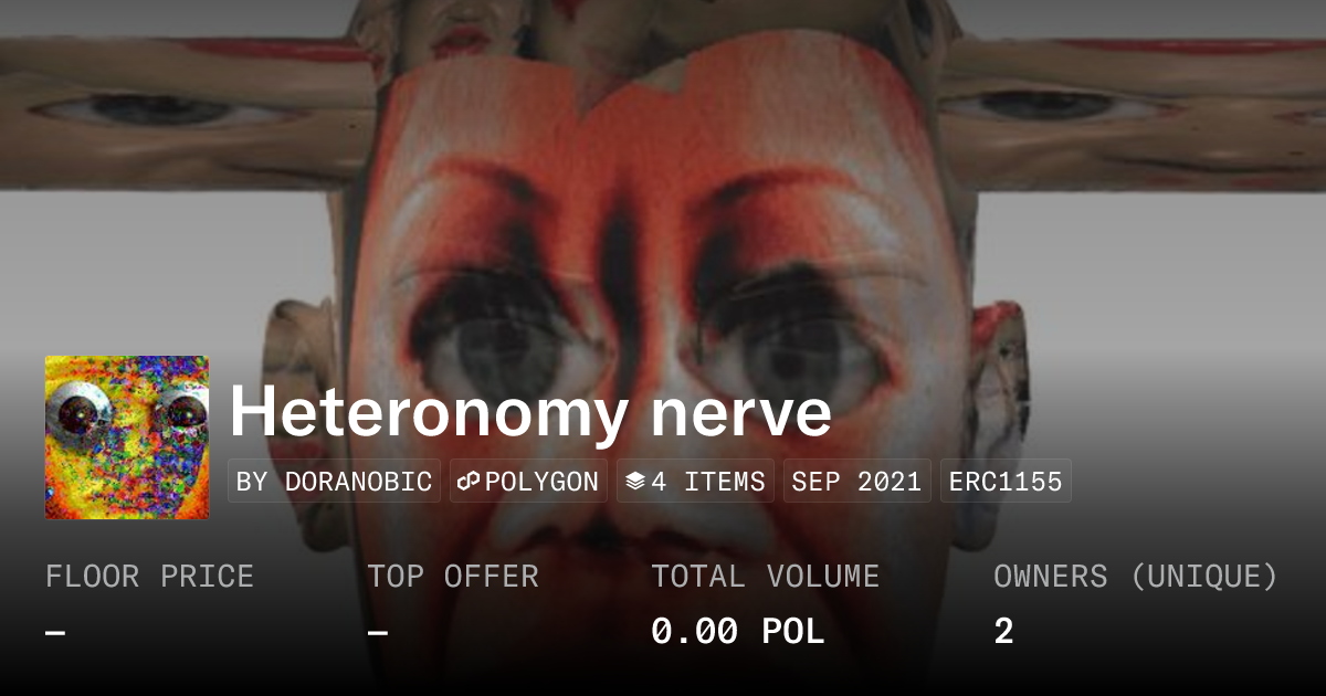 Heteronomy nerve - Collection | OpenSea